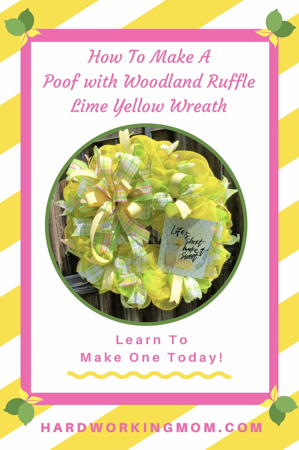 How To Make A Poof With Woodland Ruffle Lime Yellow Wreath - Hard ...
