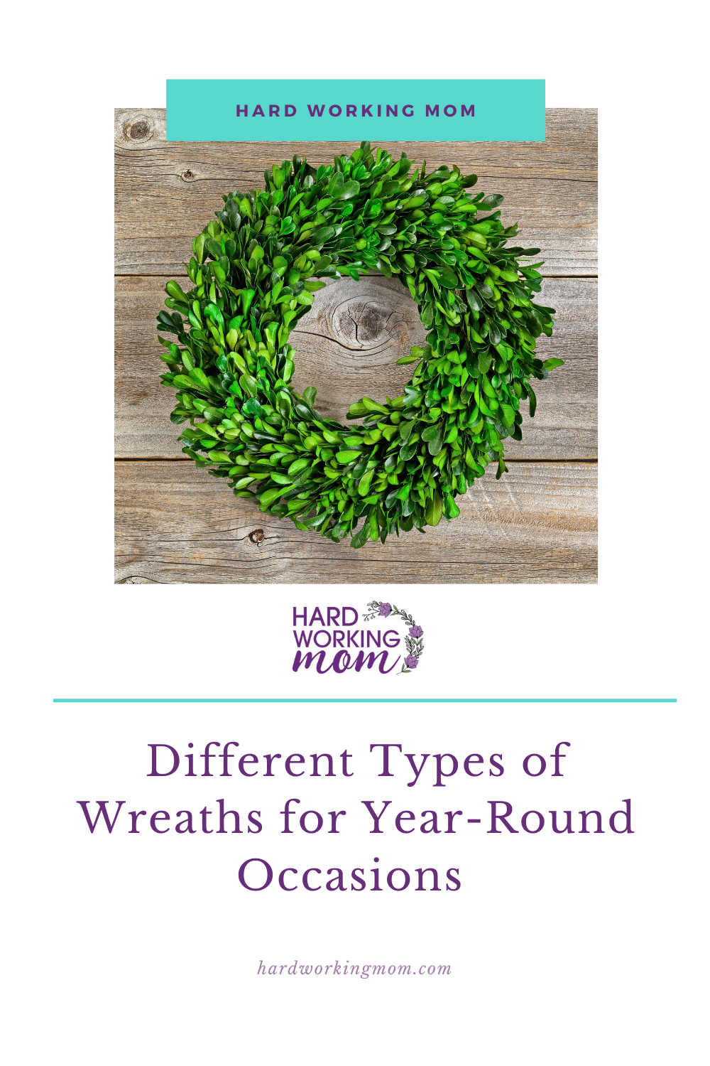 Different Types of Wreaths for Year Round Occasions | Hard Working Mom